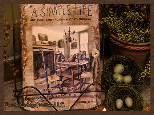 A Simple Life Magazine Spring 2014 Issue – Country Cottage Primitives